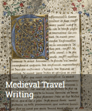 Medieval Travel Writing: Journeys to the Holy Land, India and China